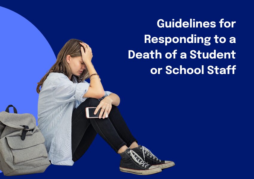 Guidelines for Responding to a Death of a Student or School Staff - Eluna