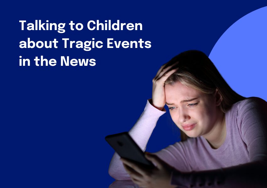 Talking to Children about Tragic Events in the News - Eluna