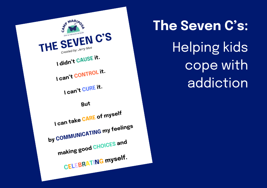 The Seven C’s: Helping kids cope with addiction - Eluna