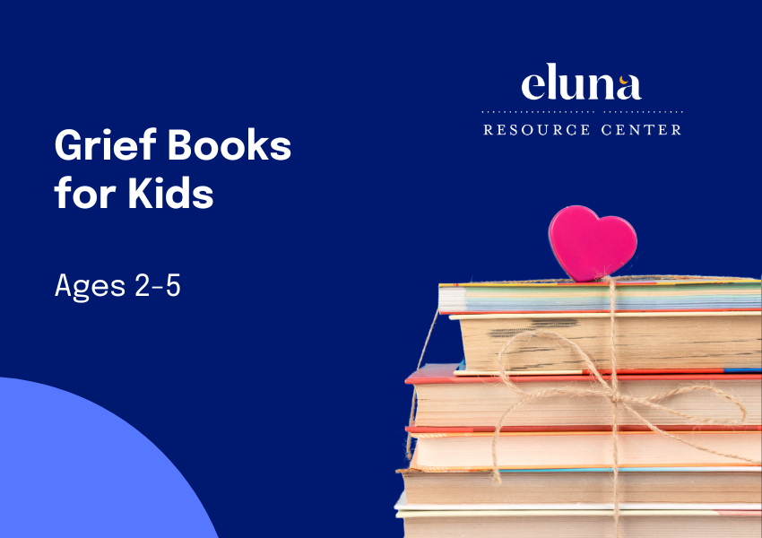 Grief Books for Kids Ages 2-5 - Eluna