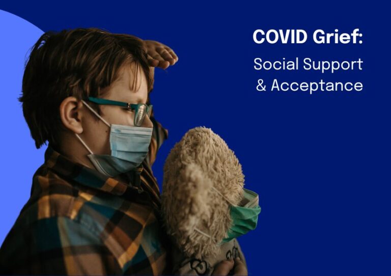 COVID Grief: Social Support & Acceptance - Eluna