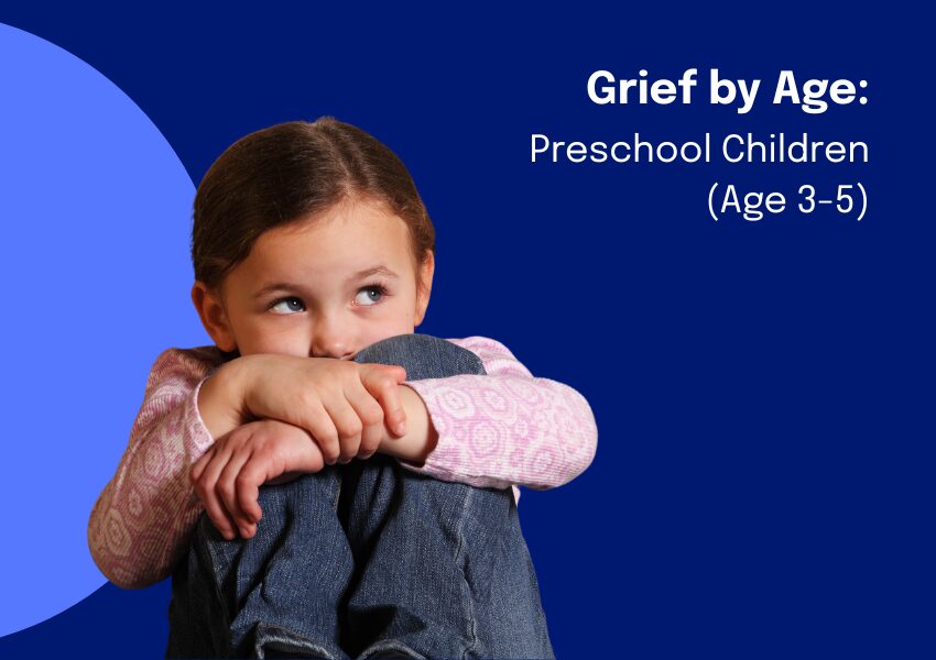 Grief by Age: Preschool Children (Age 3-5) - Eluna