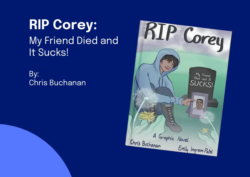 RIP Corey: My Friend Died and It Sucks! - Eluna