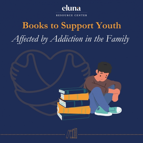 The Seven C’s: Helping kids cope with addiction - Eluna