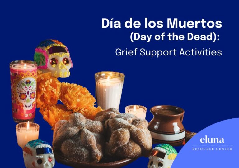 Día de los Muertos (Day of the Dead): Grief Support Activities - Eluna