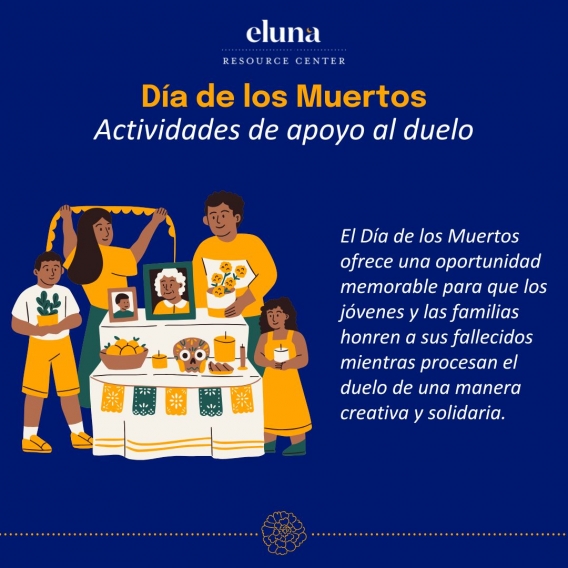 Día de los Muertos: Actividades de apoyo al duelo - Eluna