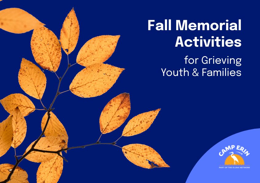 Fall Memorial Activities for Grieving Youth & Families - Eluna