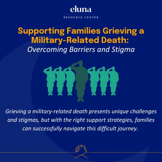 Supporting Families Grieving a Military-Related Death: Overcoming ...