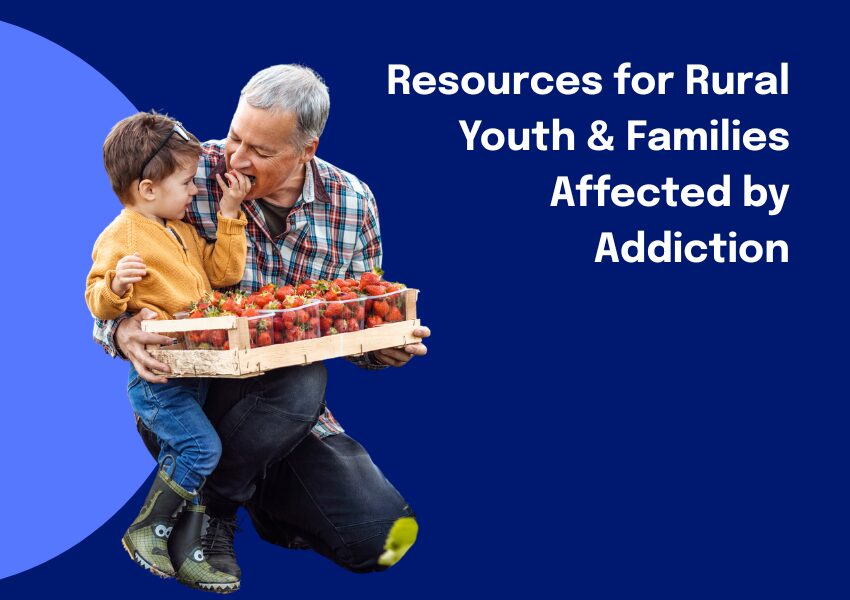 Resources for Rural Youth & Families Affected by Addiction - Eluna