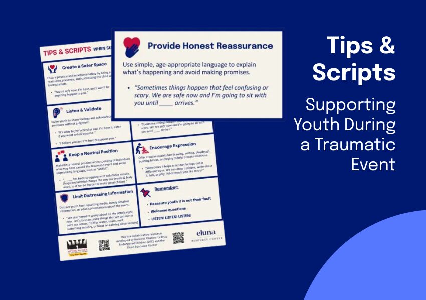 Tips & Scripts when Supporting Youth During a Traumatic Event - Eluna